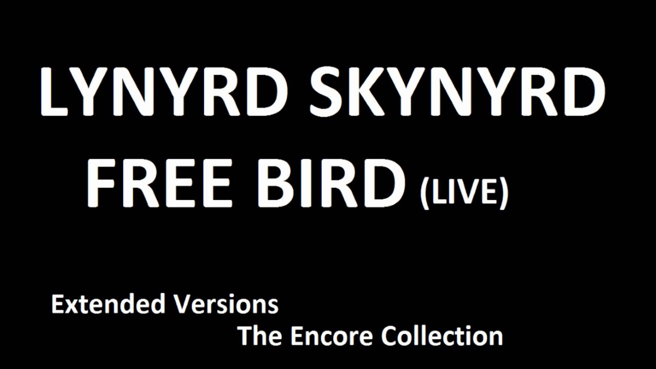 Lynyrd Skynyrd - Free Bird (live extended version) - YouTube