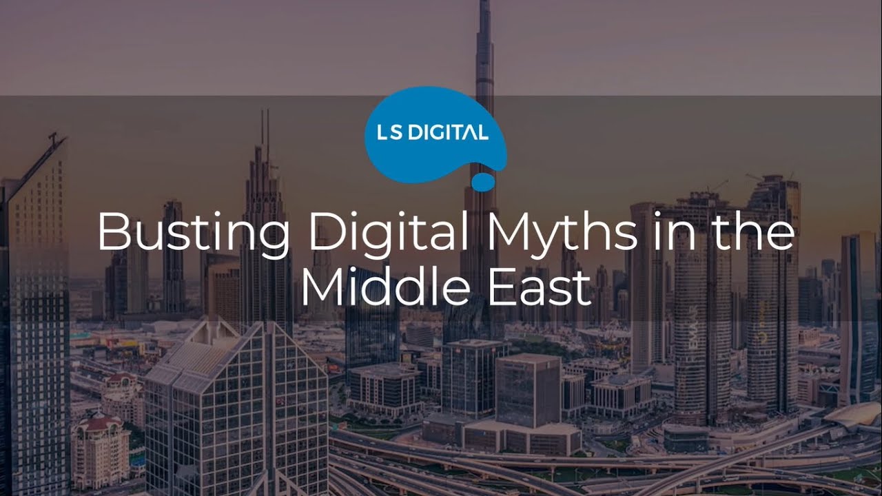 Webinar On Busting Digital Myths in the Middle East - YouTube