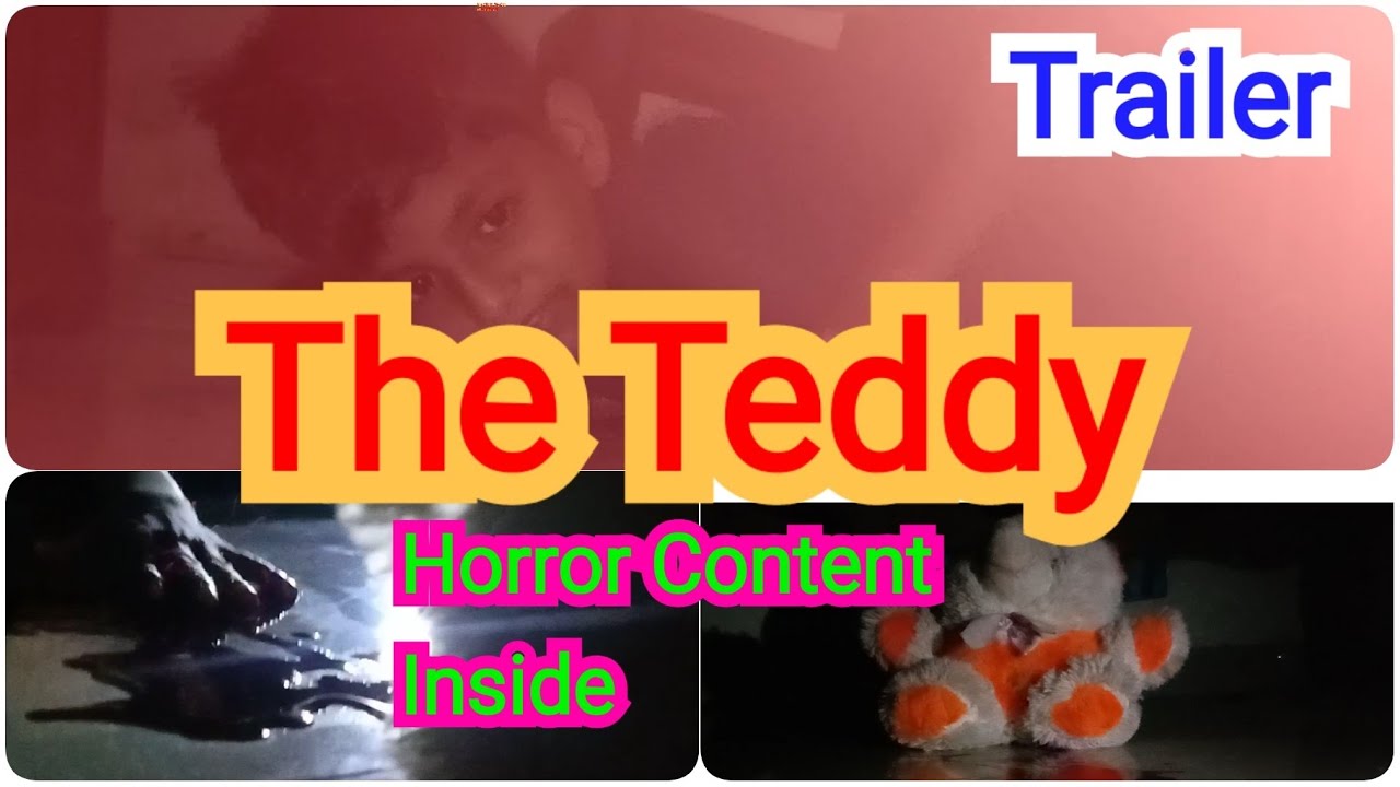 THE TEDDY/HORROR MOVIE TRAILER/GHOST - YouTube
