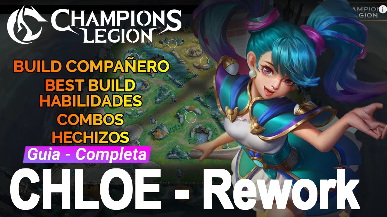 GUIA CHLOE CHAMPIONS LEGION ¡¡Best Build, Compañero, Combo, Habilidades ...