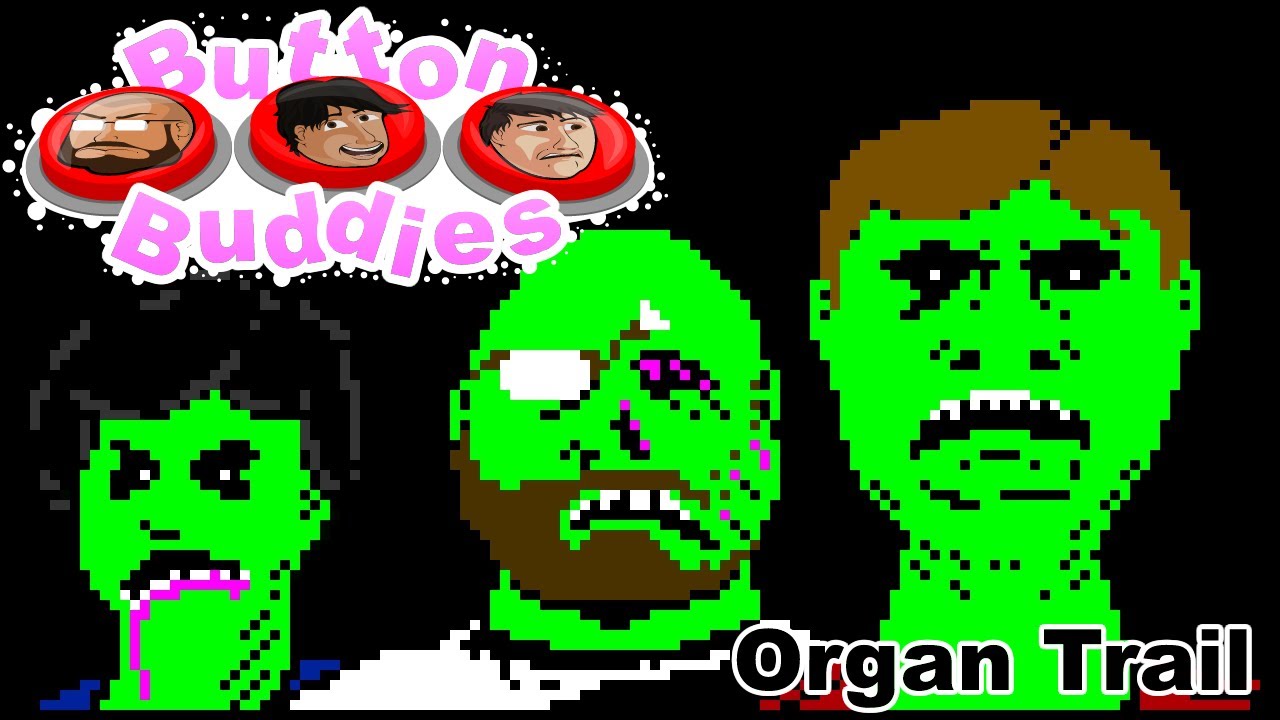 Button Buddies: Organ Trail - Part 01 - YouTube