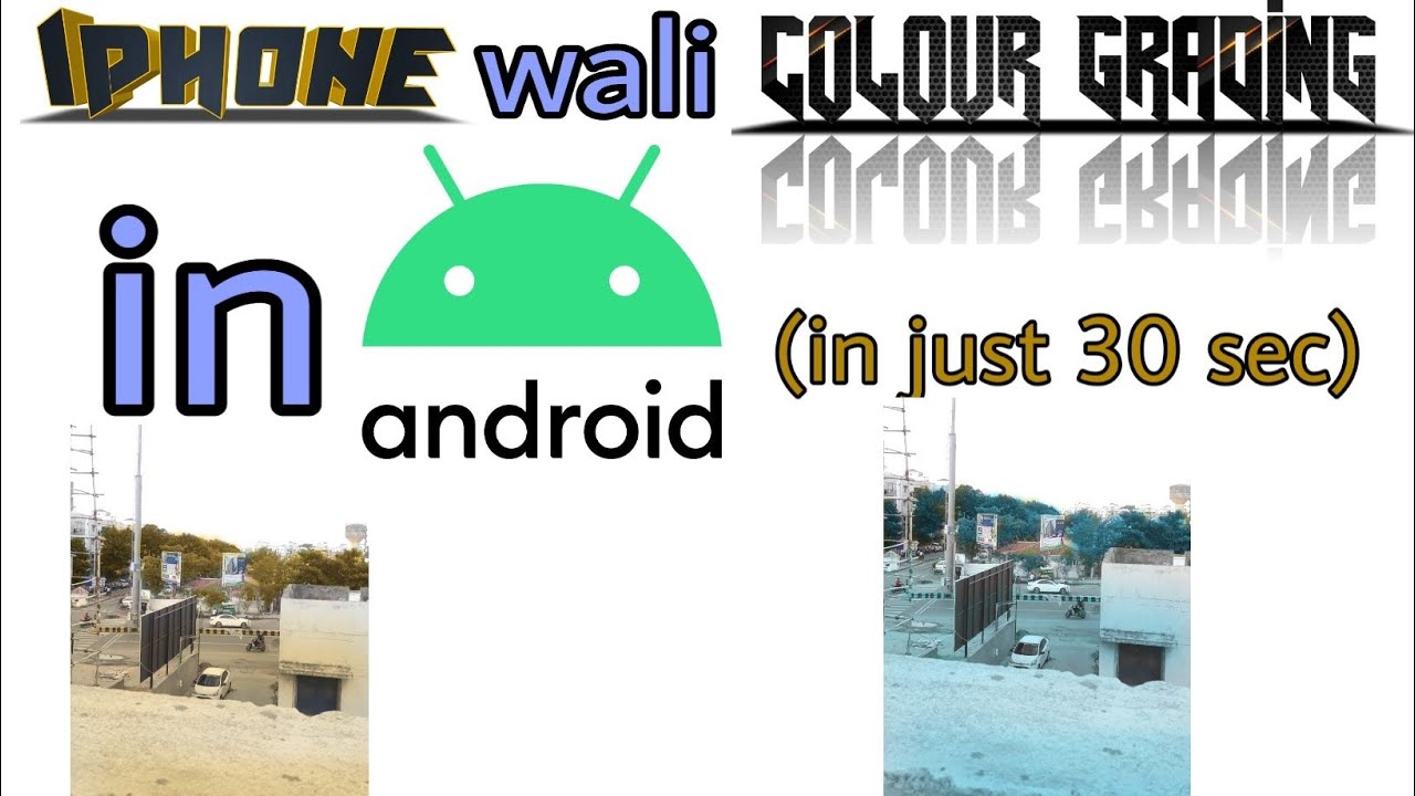 I phone ki COLOUR GRADING in Android || VFX wala MOHIT - YouTube