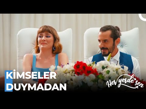 Bu Nikahta Seyirci Yasağı Var - Her Yerde Sen