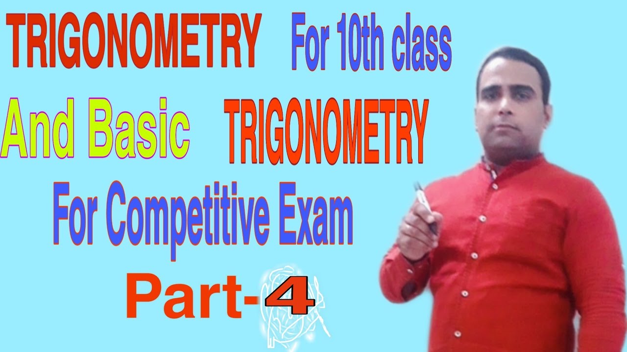 TRIGONOMETRY for 10th class and basic TRIGONOMETRY for competitive exam ...