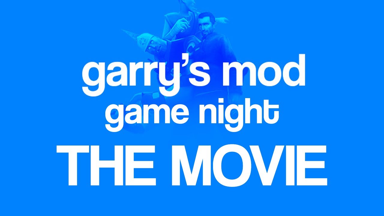 Gmod Game Night THE MOVIE - YouTube