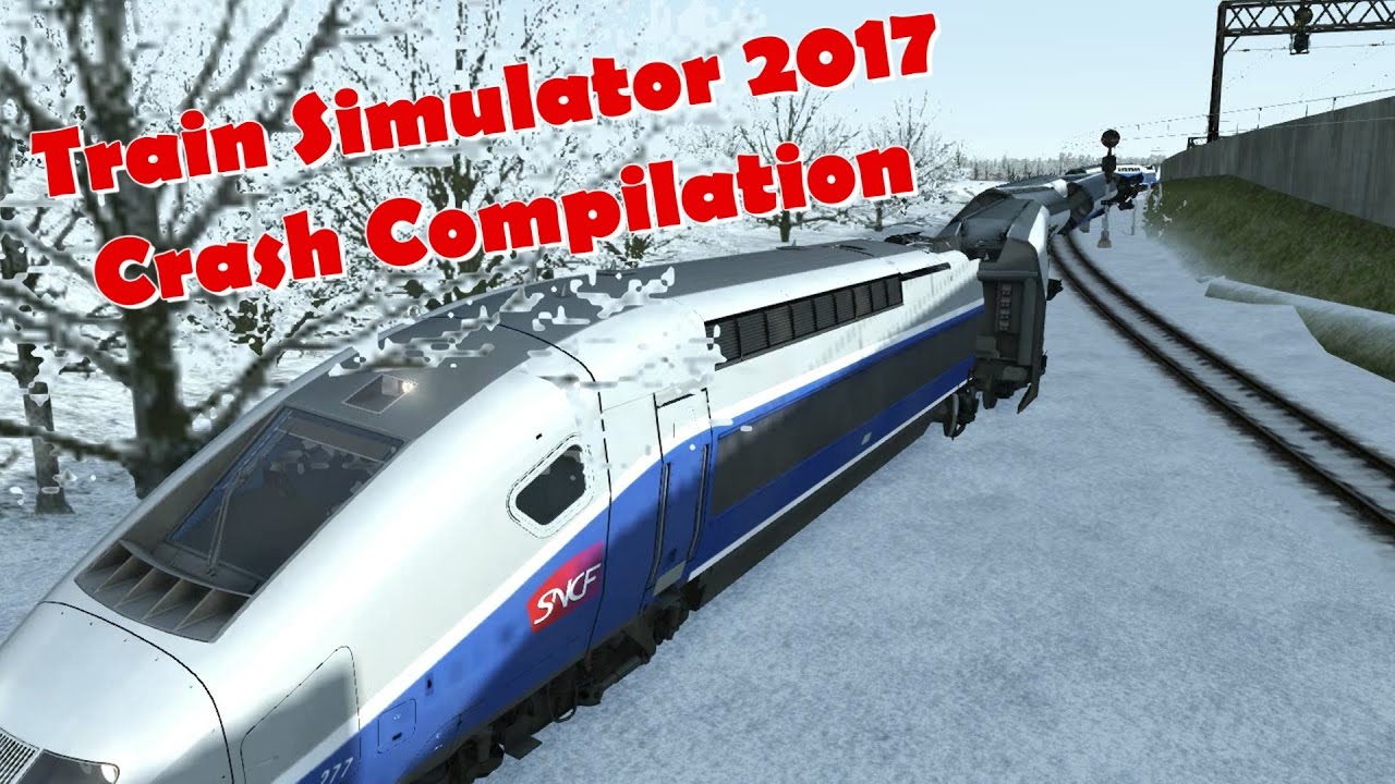 Train Simulator 2017 Crash Compilation - YouTube