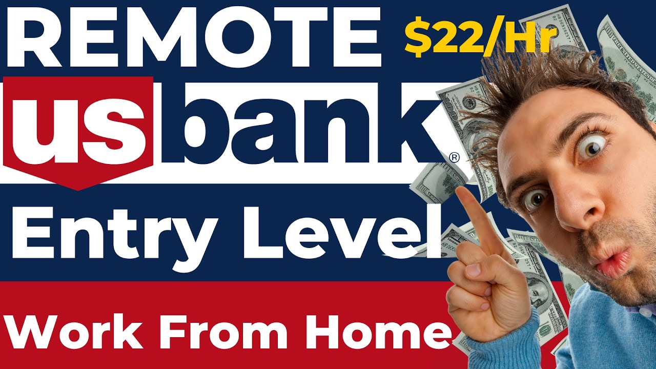 US Bank - Entry Level - $22/Hr - Earn Money Online - REMOTE JOB - Work ...