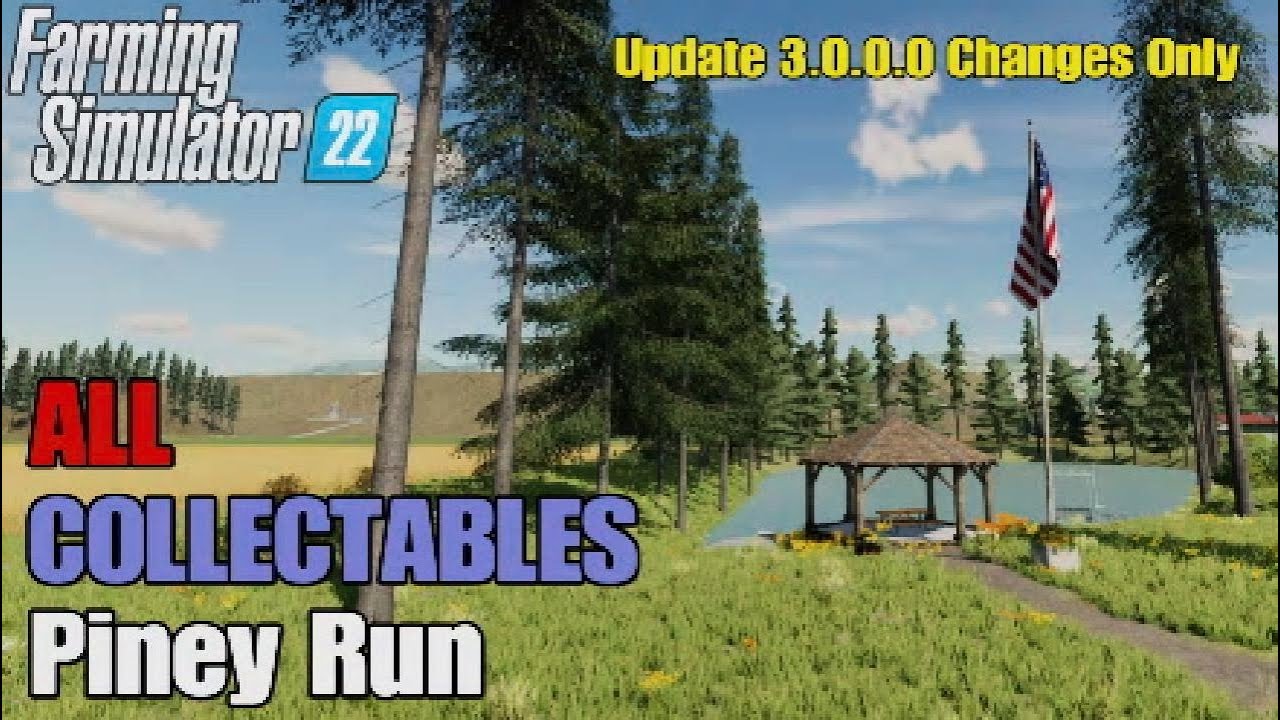 Old Video FS22 Piney Run Map | Update 3.0.0.0 Changes Only | Earn extra ...