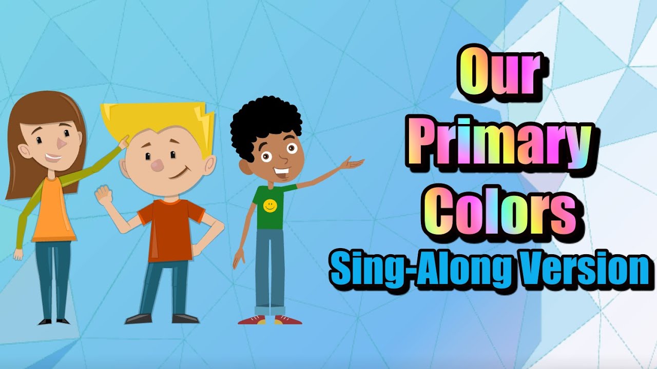 OUR PRIMARY COLORS Primary Song Lyrics - YouTube