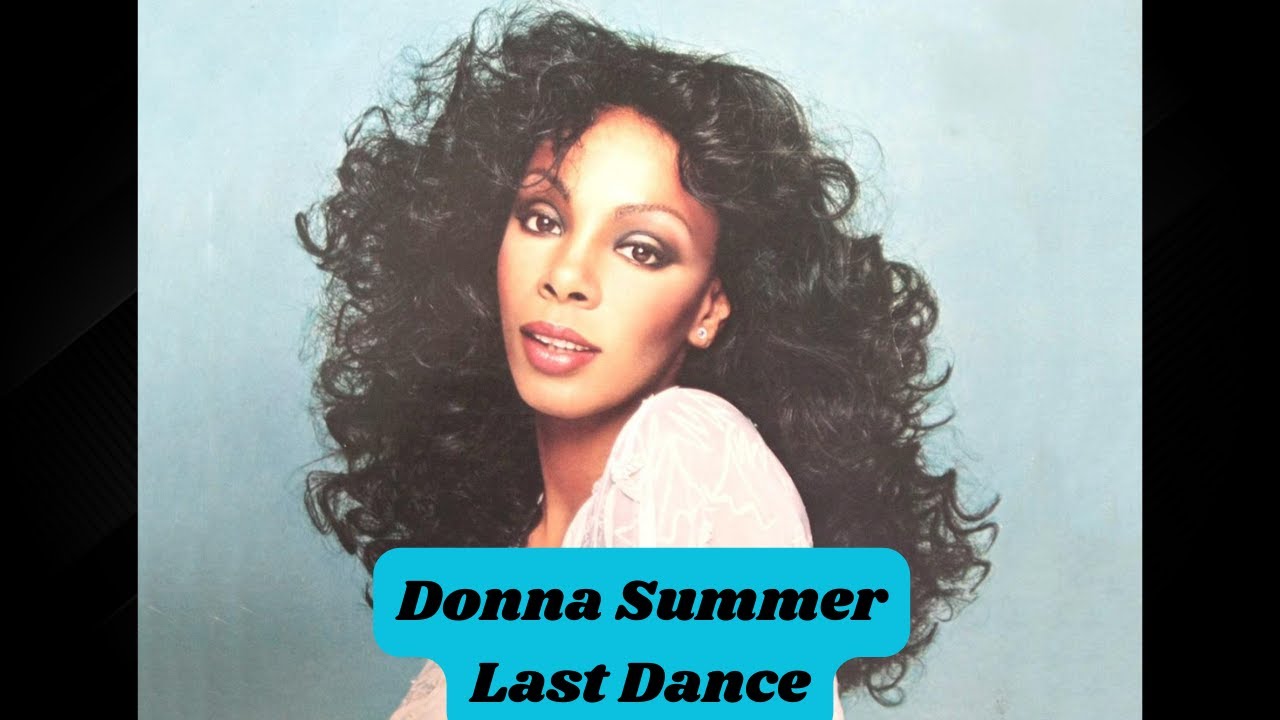 Donna Summer - Last Dance - YouTube