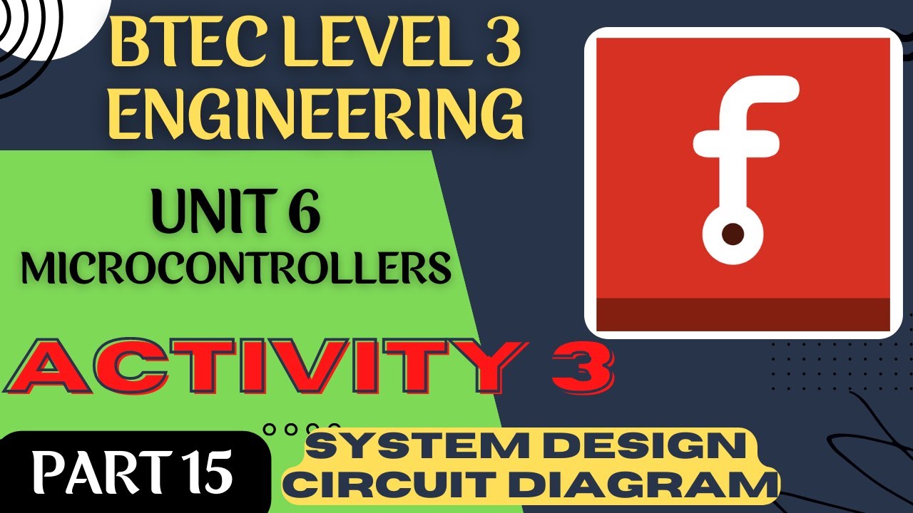 BTEC Level 3 Engineering Unit 6 Microcontrollers - Part 15 - ACTIVITY 3 ...