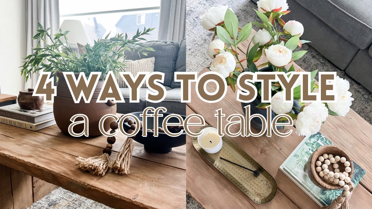 *4 WAYS* TO STYLE A COFFEE TABLE | Modern & minimal spring decorate ...