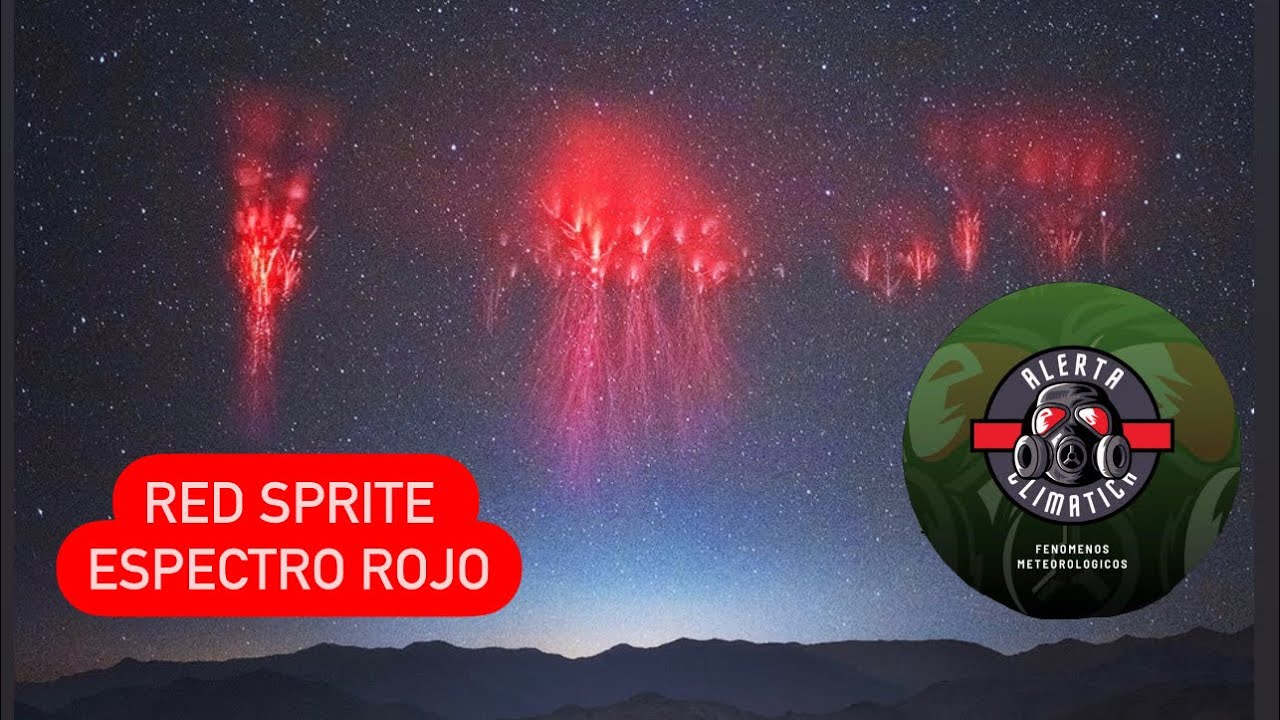 RED SPRITE O ESPECTRO ROJO - YouTube