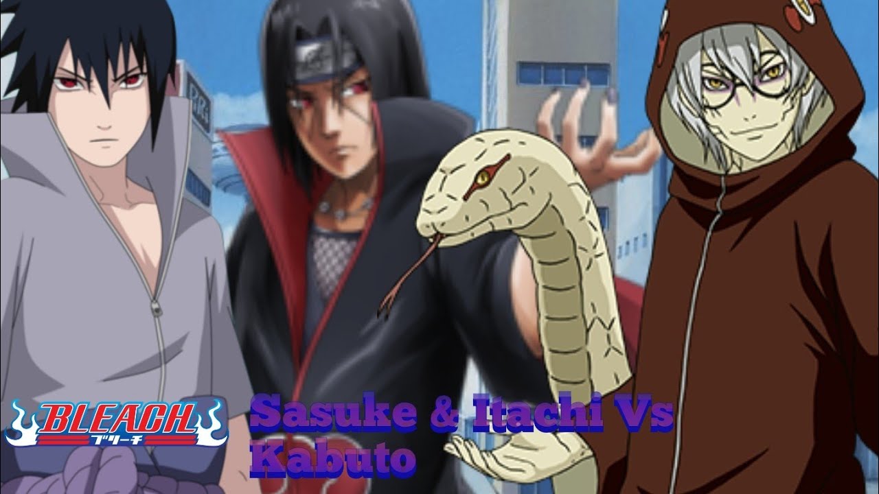 Bleach Light and Shadow Folge 79: Sasuke & Itachi Vs Kabuto - YouTube