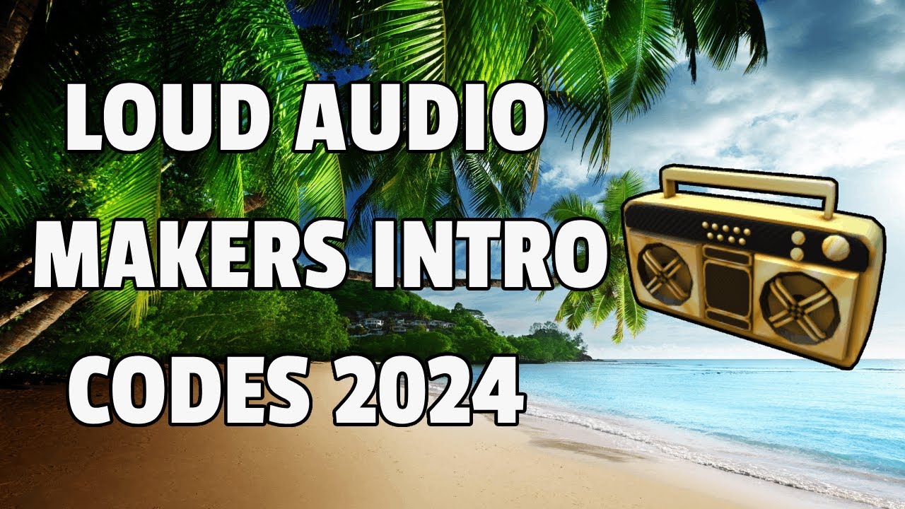 LOUD AUDIO MAKERS INTRO Roblox Ids (March 2024) *WORKING* ROBLOX ID ...