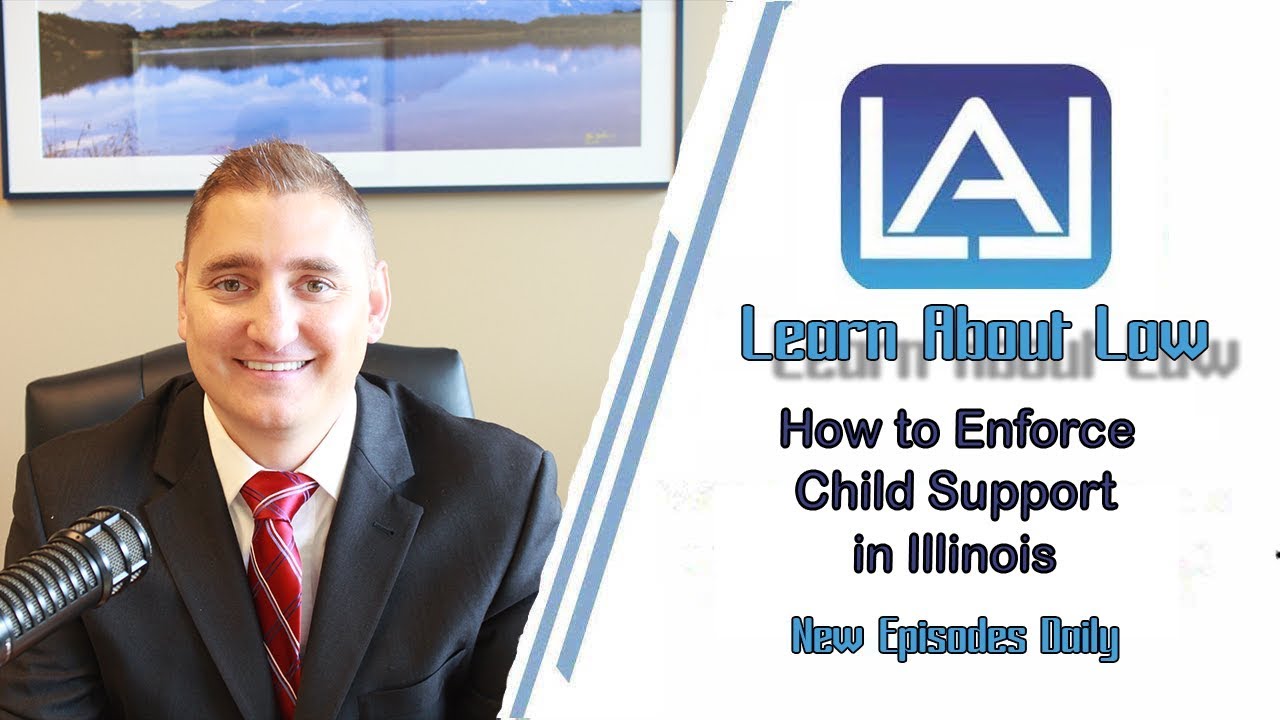 How To Enforce Child Support In Illinois Learn About Law YouTube how-to-enforce-child-support-in-illinois-learn-about-law-youtube