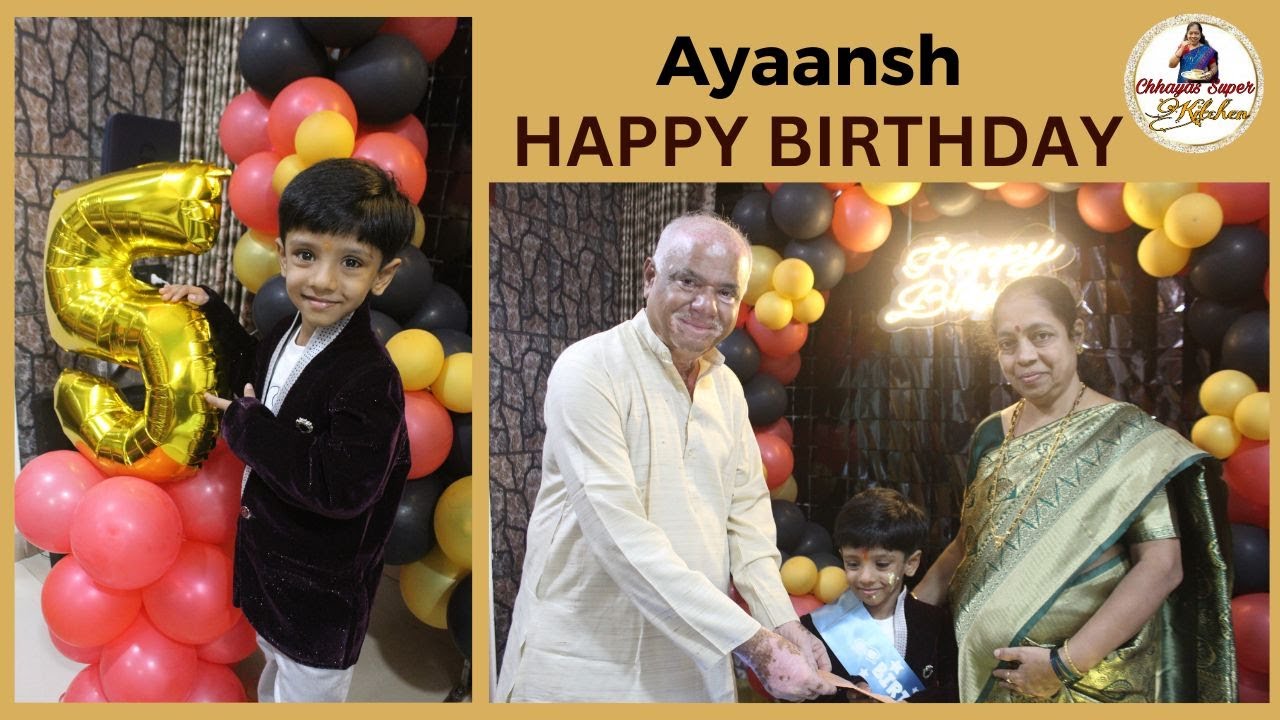 #happybirthday Ayaansh Happy Birthday | Anshu Turns 5 Years Old ...