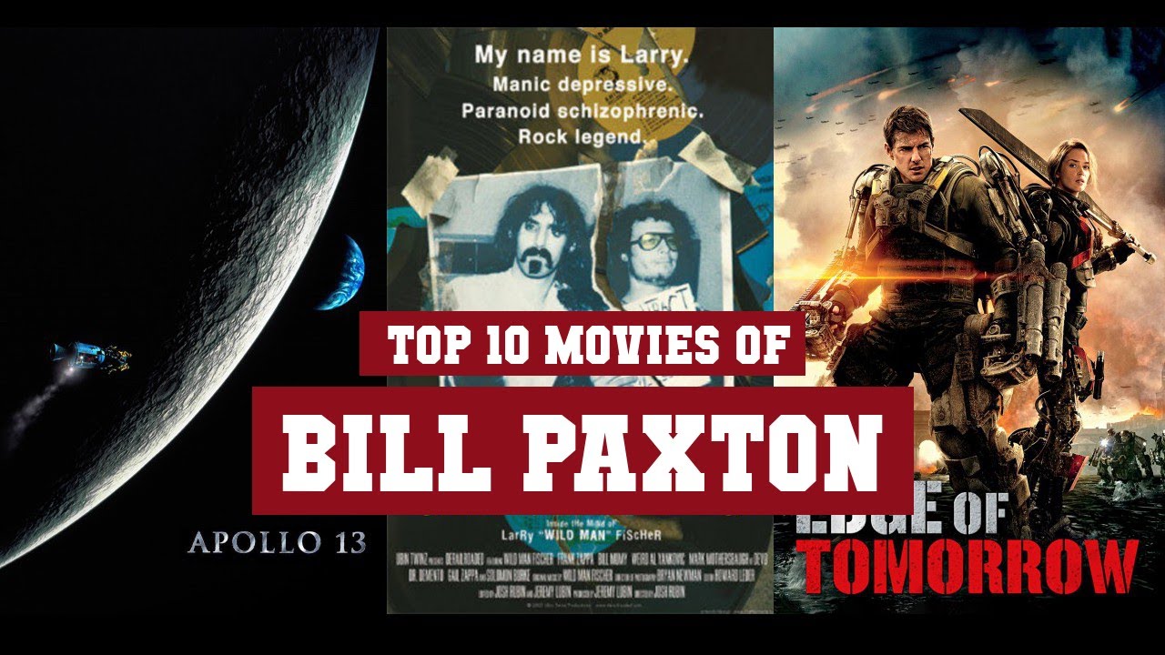 Bill Paxton Top 10 Movies | Best 10 Movie of Bill Paxton - YouTube