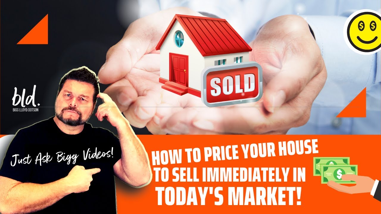 HOW TO PRICE YOUR HOUSE TO SELL IMMEDIATELY IN TODAY'S MARKET! - YouTube