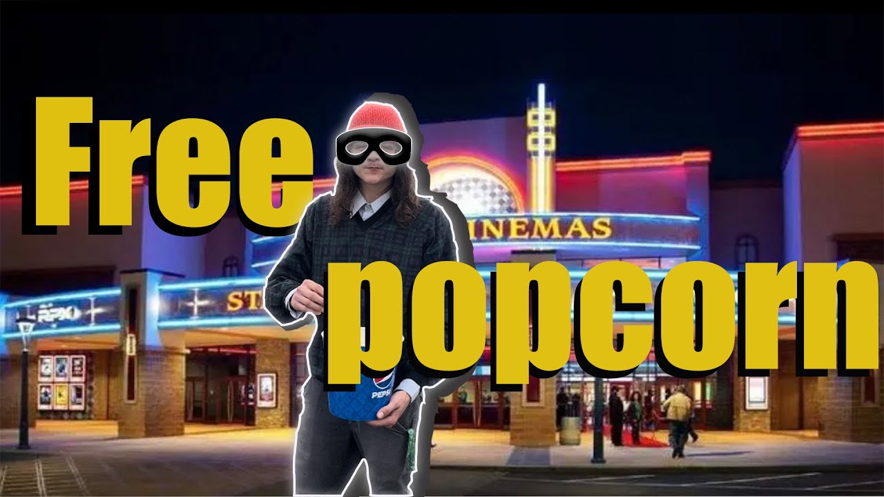 How To Get FREE Popcorn At The Theatre! - YouTube