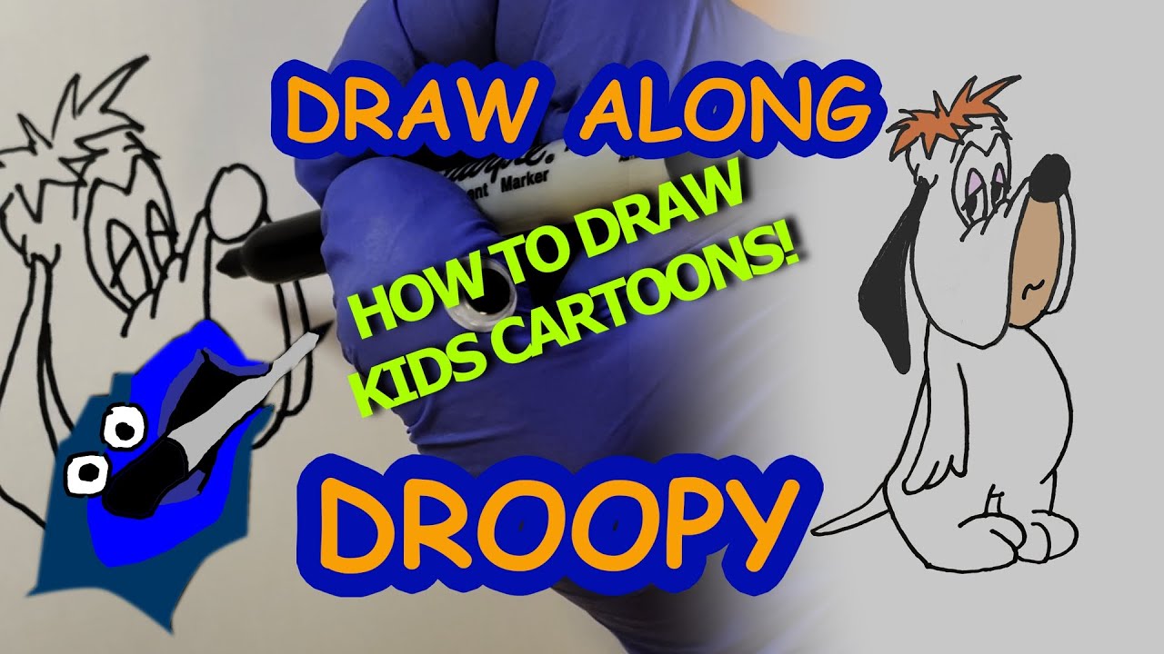 Draw Along DROOPY with Blue Hands | How to Draw Kid's Cartoons! - YouTube