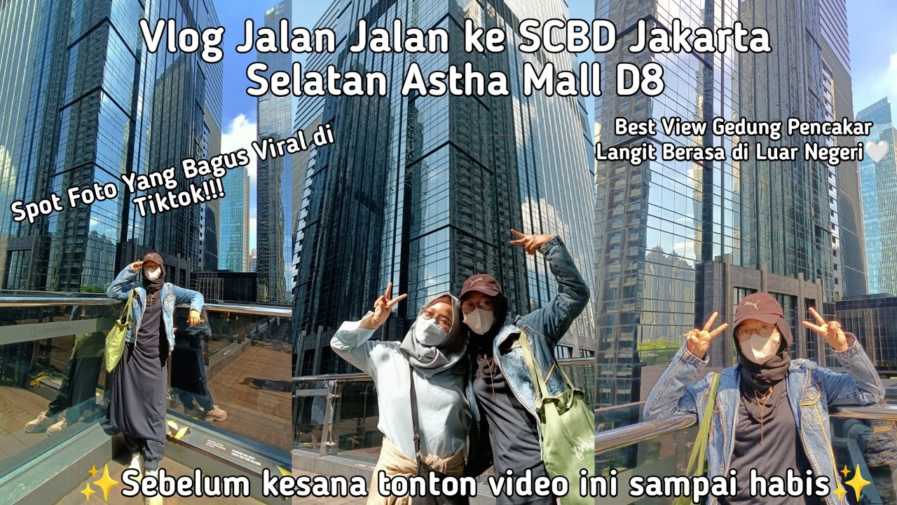 VLOG MALL ASHTA DISTRICT 8 SCBD JAKARTA | SPOT FOTO VIRAL DI TIKTOK | # ...