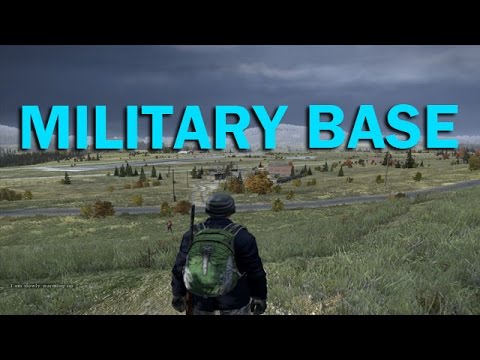 MILITARY BASE - DayZ Standalone - Ep. 9 - YouTube