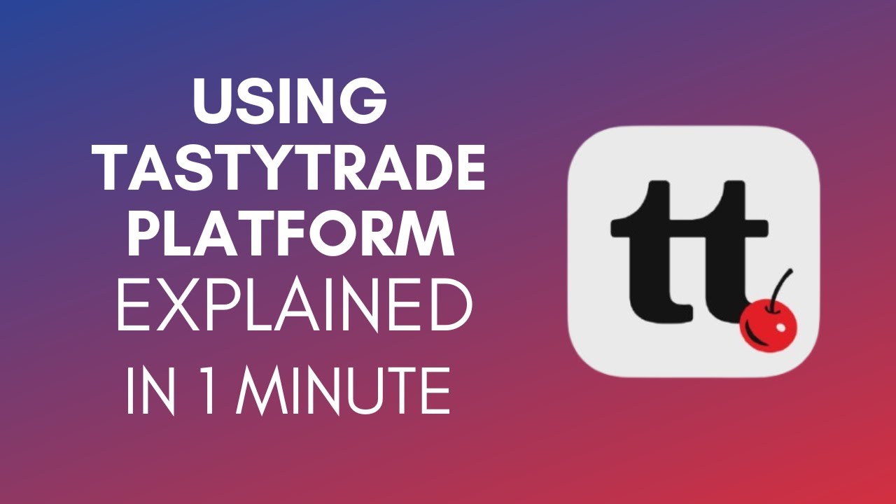 How To Use Tastytrade Platform (2025) - YouTube