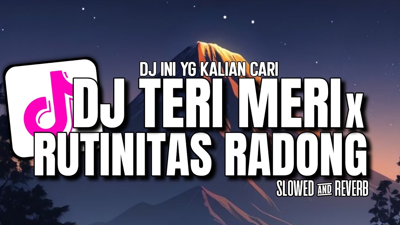 DJ TERI MERI X RUTINITAS RADONG || (BY HAIKAL RMX) DJ VIRAL TIK-TOK ...