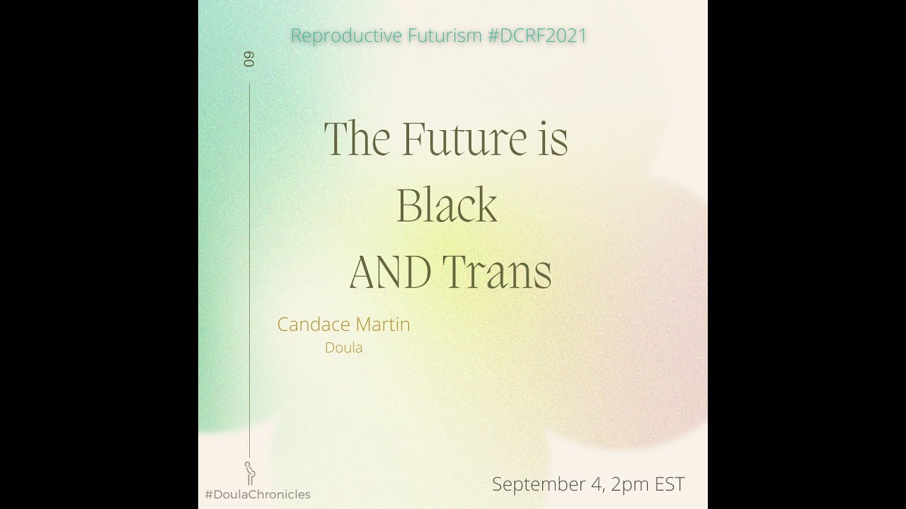 The Future is Black and Trans #DCRF2021 - YouTube