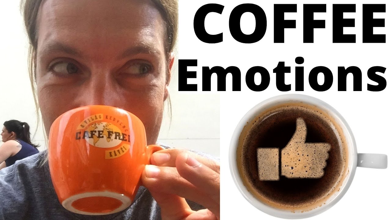 Coffee Emotions - YouTube