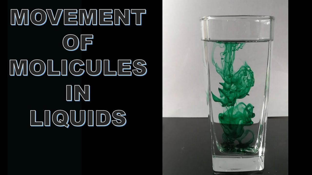 Movement of molecules in liquids - YouTube
