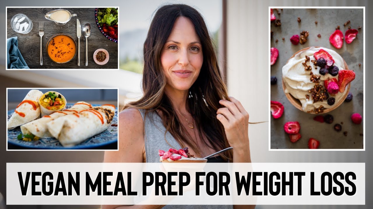 VEGAN MEAL PREP FOR WEIGHT LOSS // 3 Healthy and Quick Recipes by Vegan ...