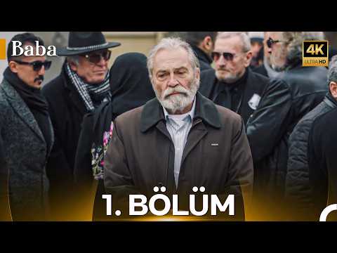 Baba 1. Bölüm (4K)