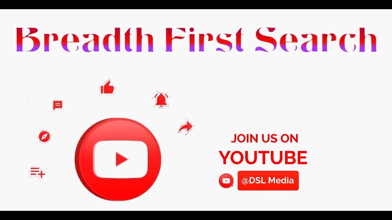 Breadth First Search Uninformed Search Analysis Of Algorithm Dsl Media Youtube