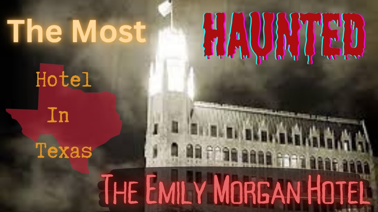 The Dark and Haunting Past of The Emily Morgan Hotel - YouTube