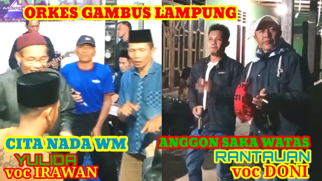 ORKES GAMBUS LAMPUNG - CITA NADA WM & ANGGON SAKA WATAS #wirchannel ...