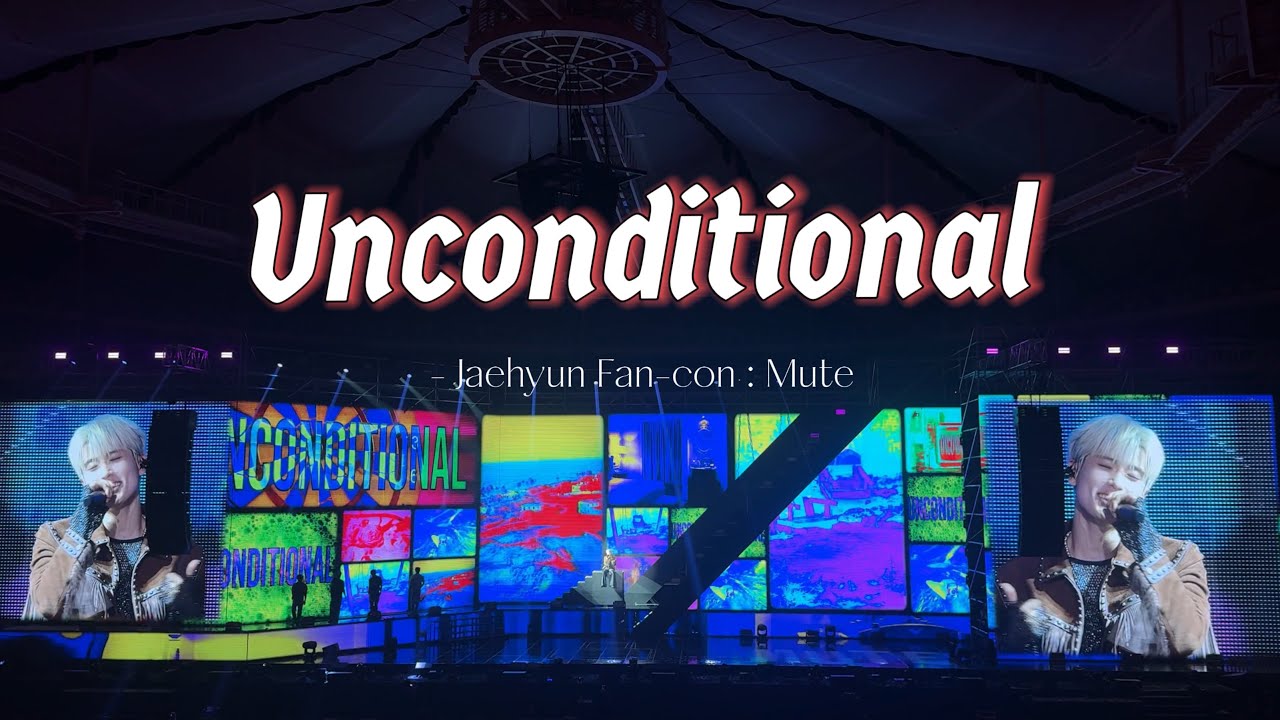 Unconditional - Jaehyun (2024 JAEHYUN FAN-CON : Mute day1) - YouTube