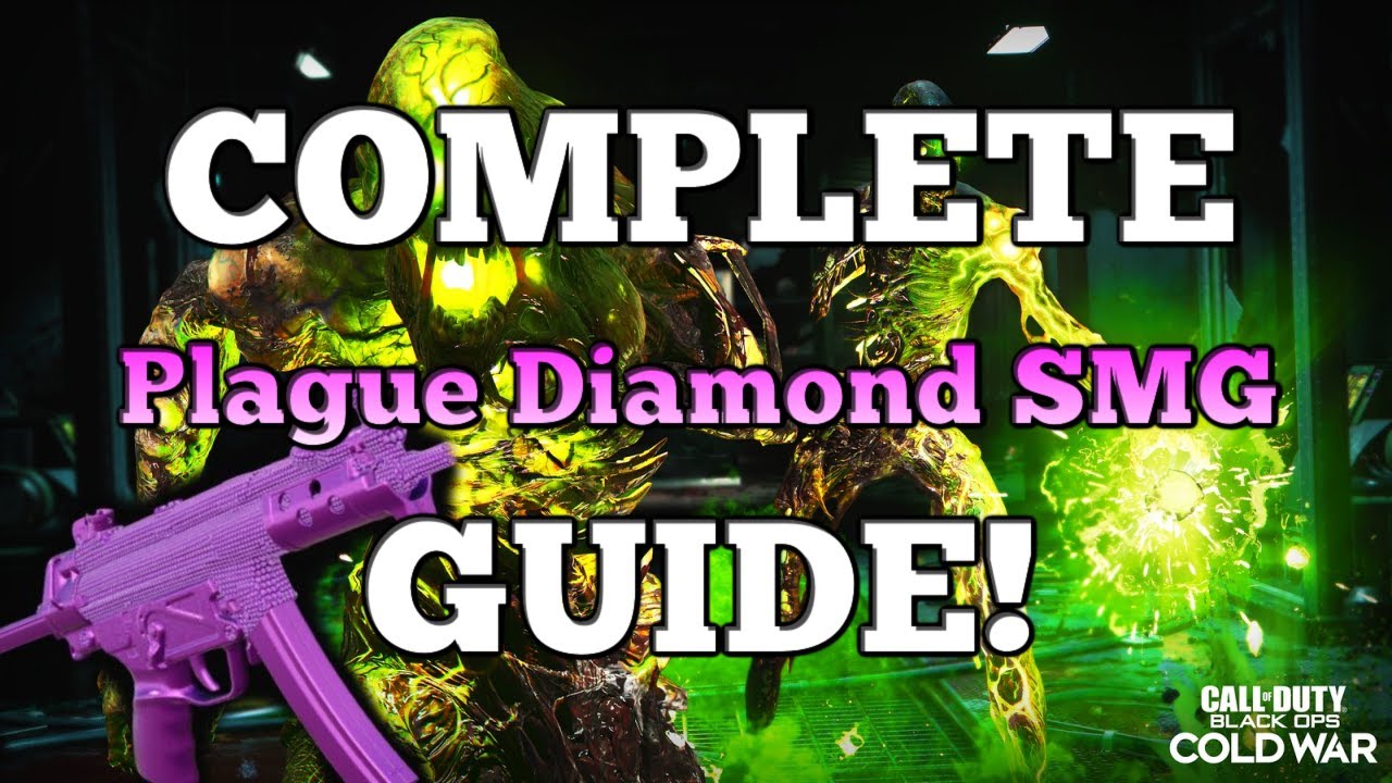 Black Ops Cold War: Zombies Plague Diamond SMG COMPLETE GUIDE! - YouTube