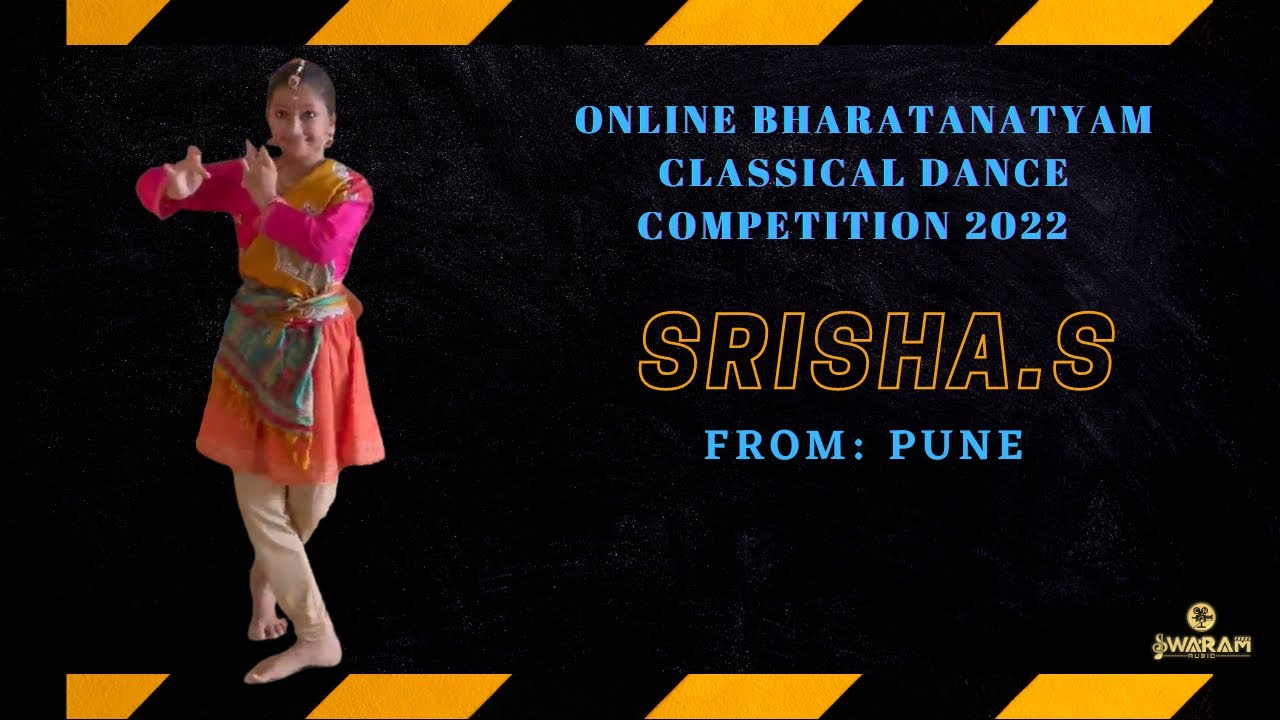 Online Bharatanatyam Competition 2022 | SRISHA.S | Swaram Studios ...