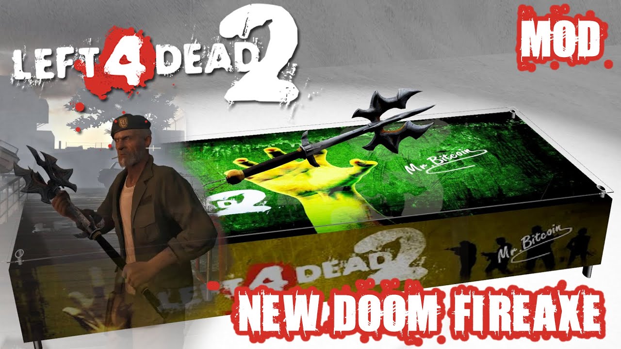 Left 4 Dead 2 AddOn New Doom FIREAXE - YouTube