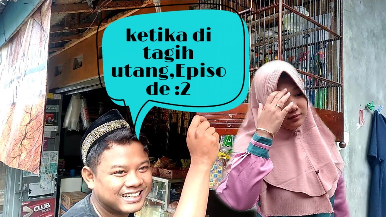 Alasan di tagih utang,Episode:2 - YouTube