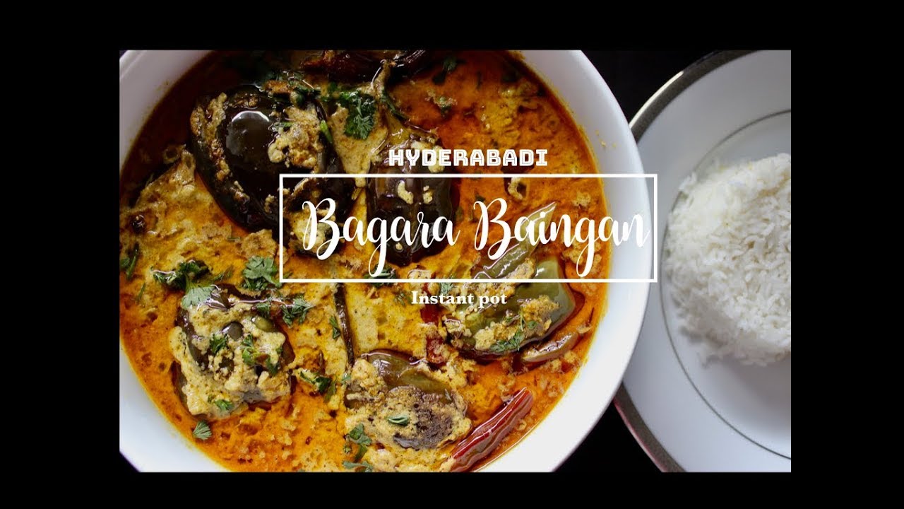 Hyderabadi bagara baingan In Instant pot - Episode 17 | Pot in pot ...