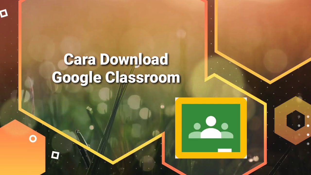 Cara Instal/ Download Google Classroom - YouTube