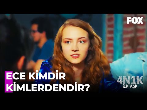 Çete, Ece'yi Tanımaya Çalışıyor - 4N1K İlk Aşk 2. Bölüm