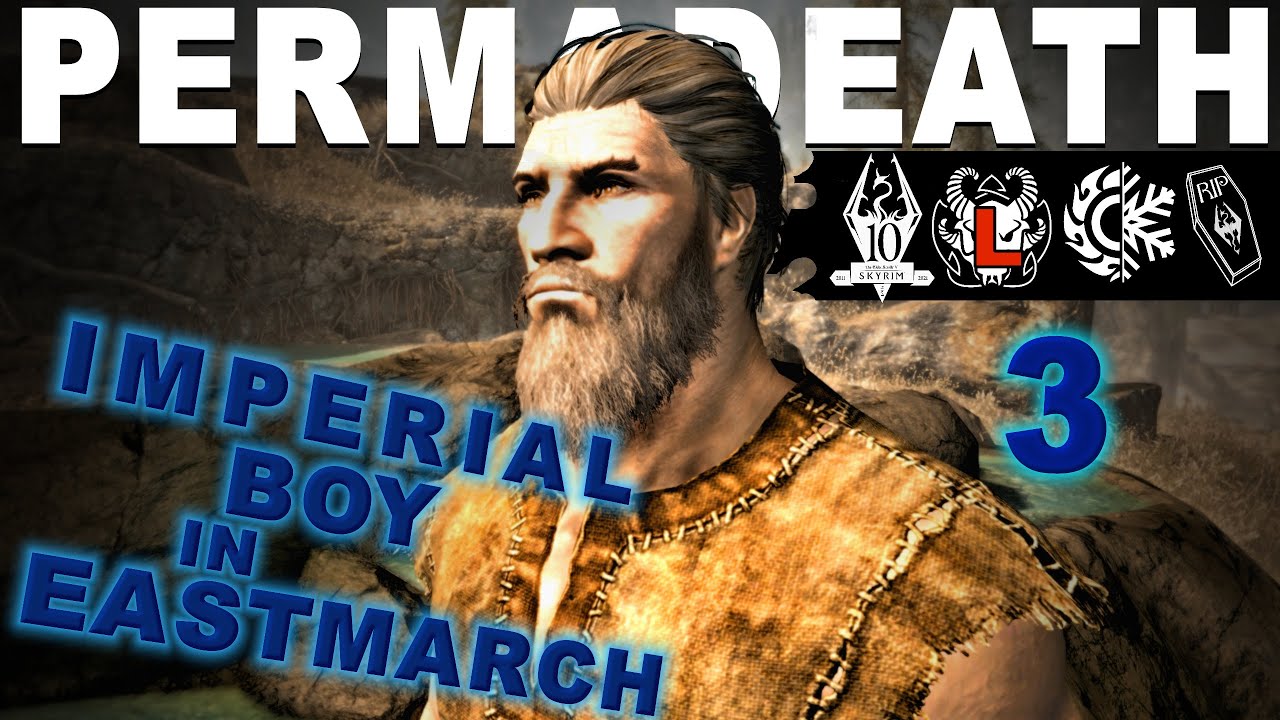 An IMPERIAL Boy in EASTMARCH - 3 - Skyrim AE Legendary Survival ...