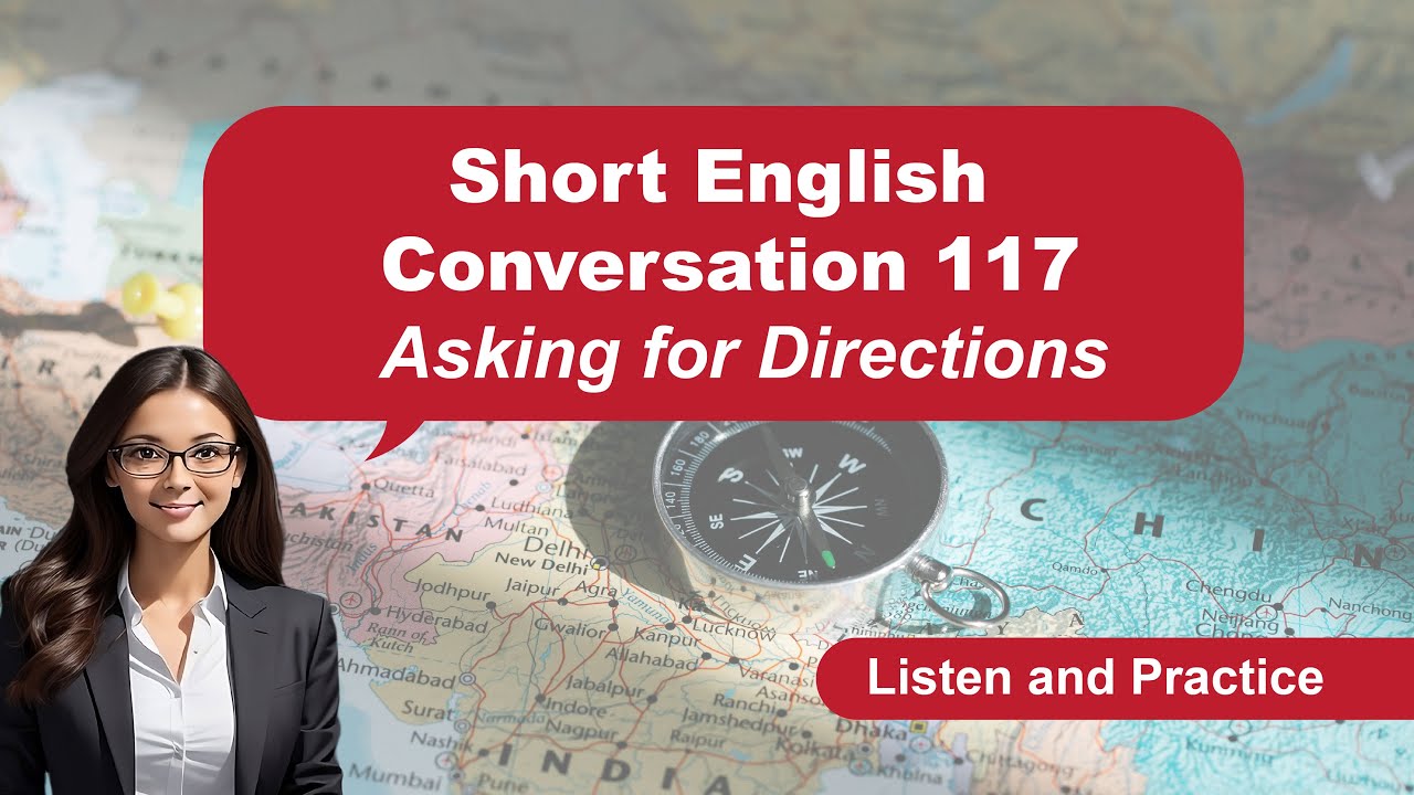 Short English Conversation - Asking for Directions | Everyday Listen ...