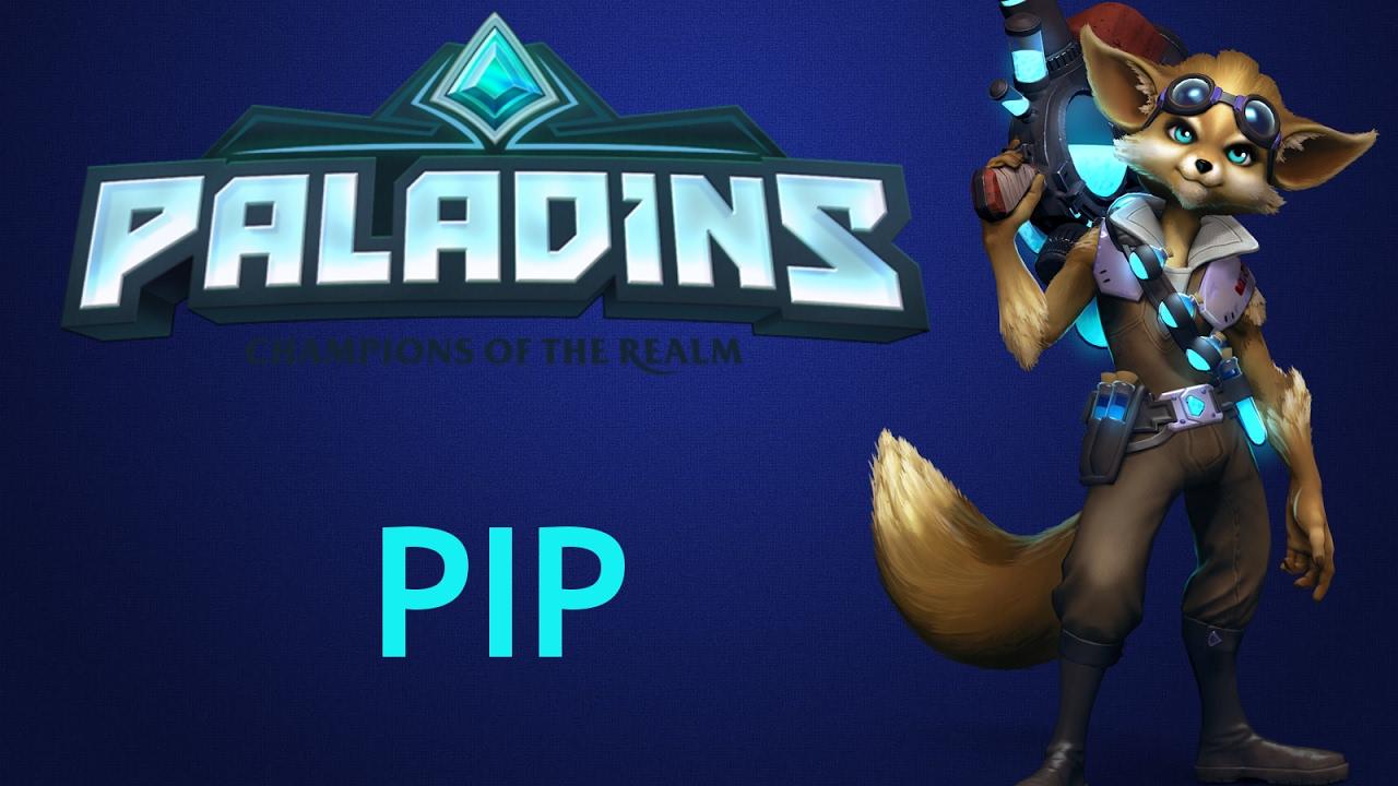 Paladins! Pip - YouTube