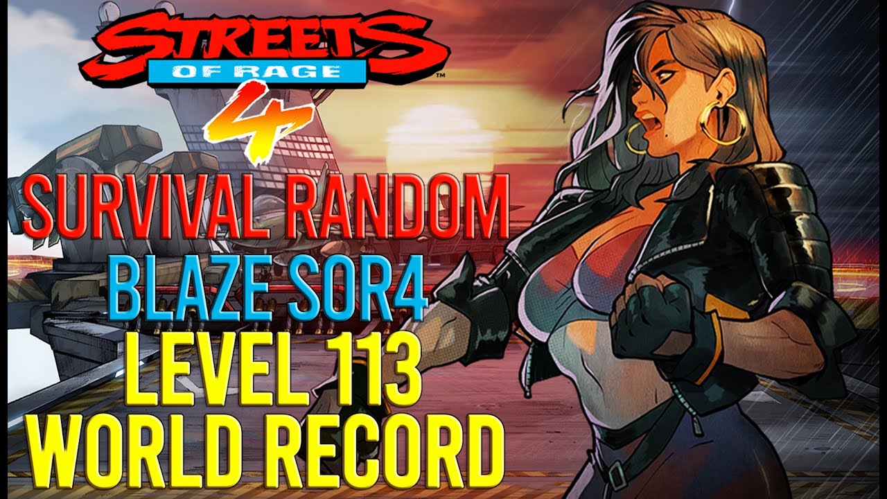 Streets Of Rage 4 - Blaze SOR4 Survival Random Sim World Record (Level ...