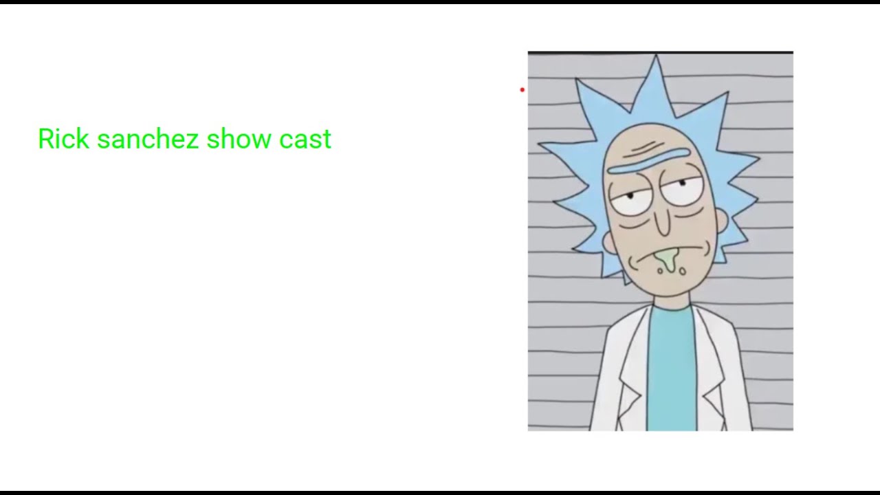 Rick sanchez show cast - YouTube